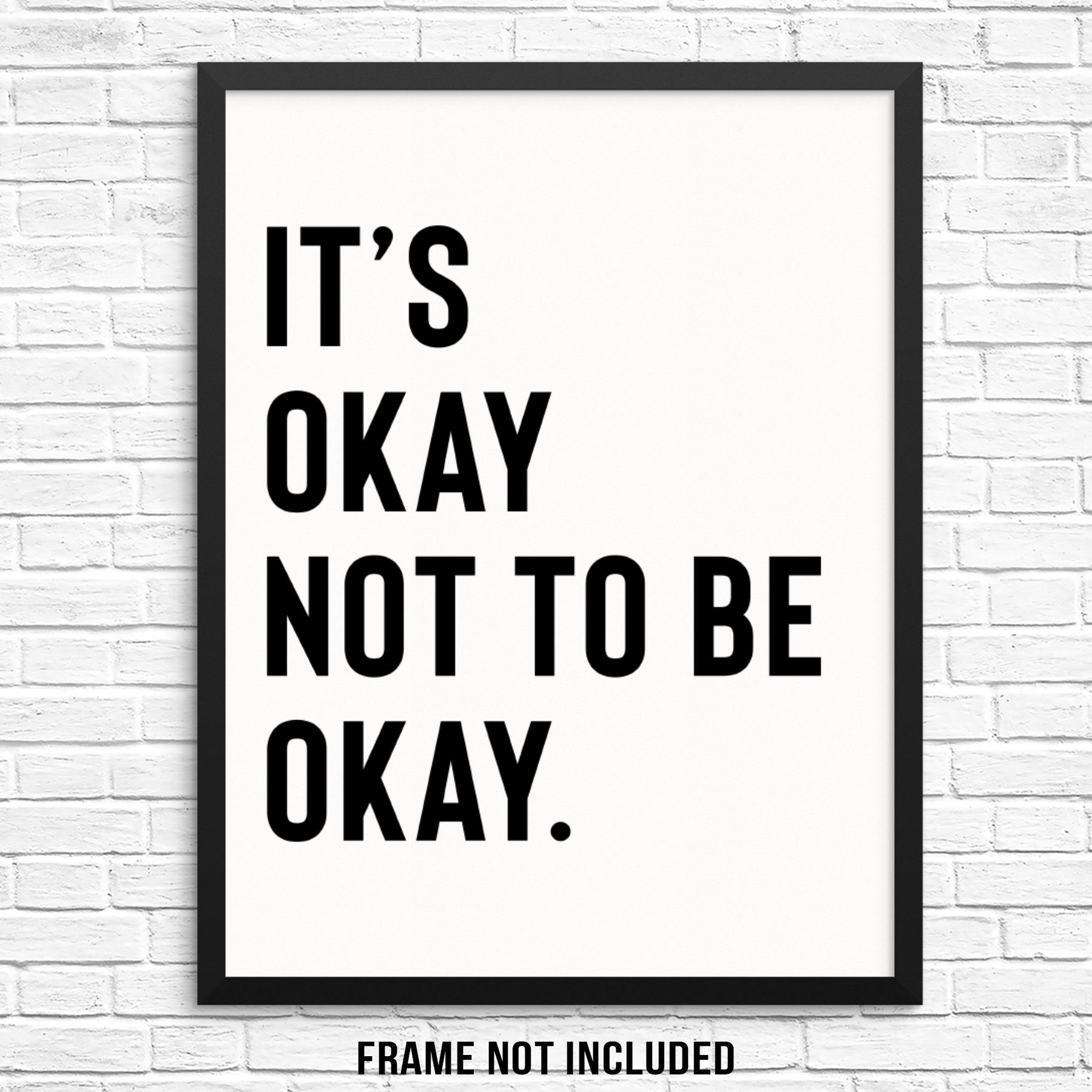 Inspirational Art Print Wall Poster It's Okay Not to Be | Etsy