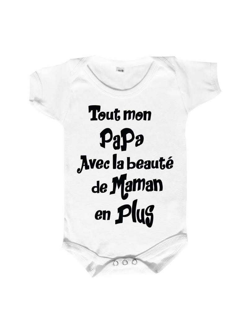 Body bébé" tout mon papa avec la beauté de maman en plus" - Etsy France