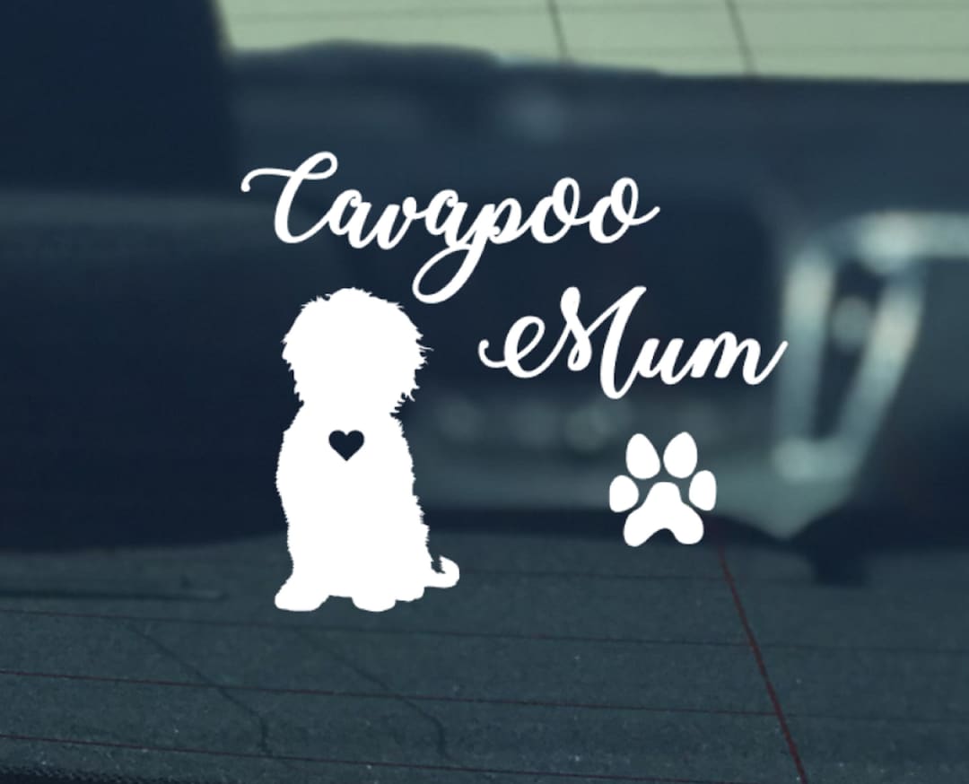 Cavapoo Mum Car Sticker, Cavapoo Mom or Dad Car Vinyl Decal Sticker ...