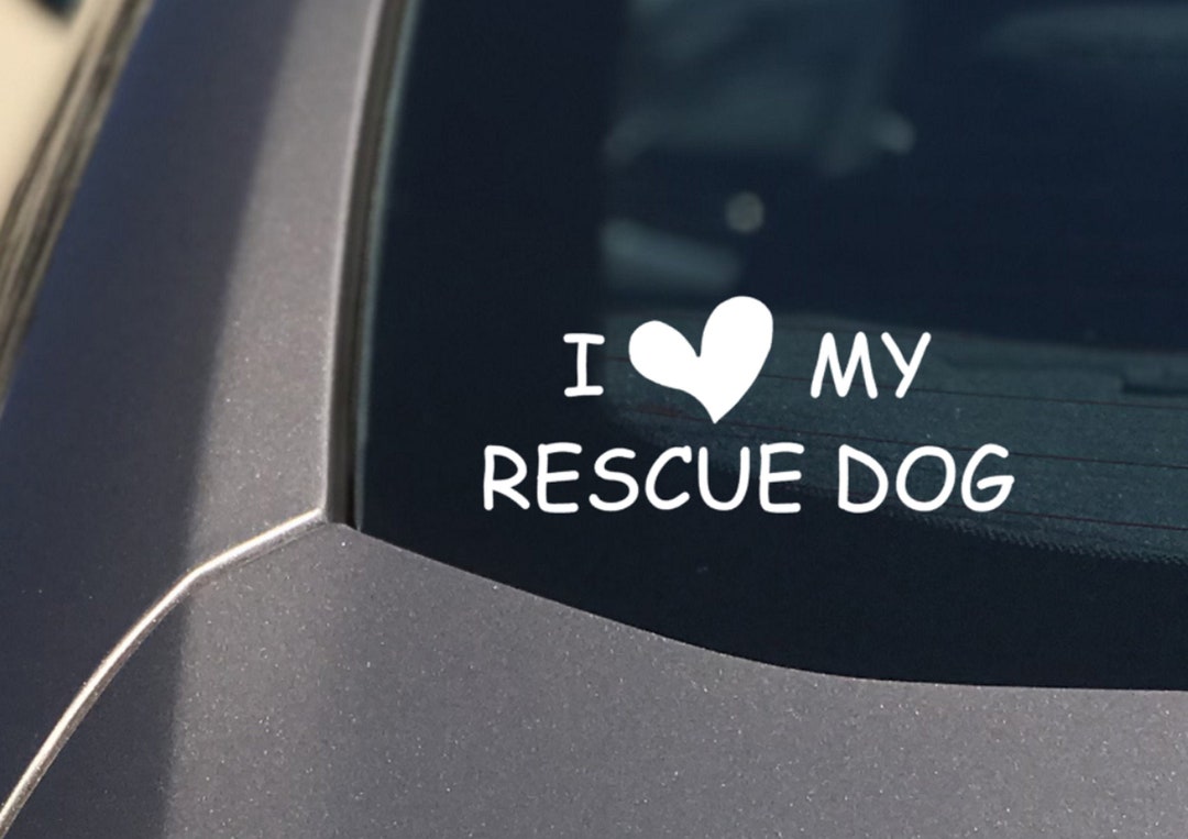 I Love / Heart My Rescue Dog Car Decal / Sticker - Etsy