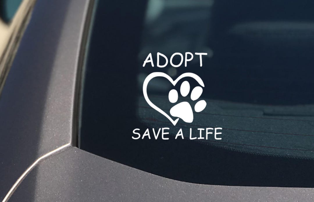 ADOPT Save a Life Car Decal Sticker, Promote Adoption, Cat and Dog ...