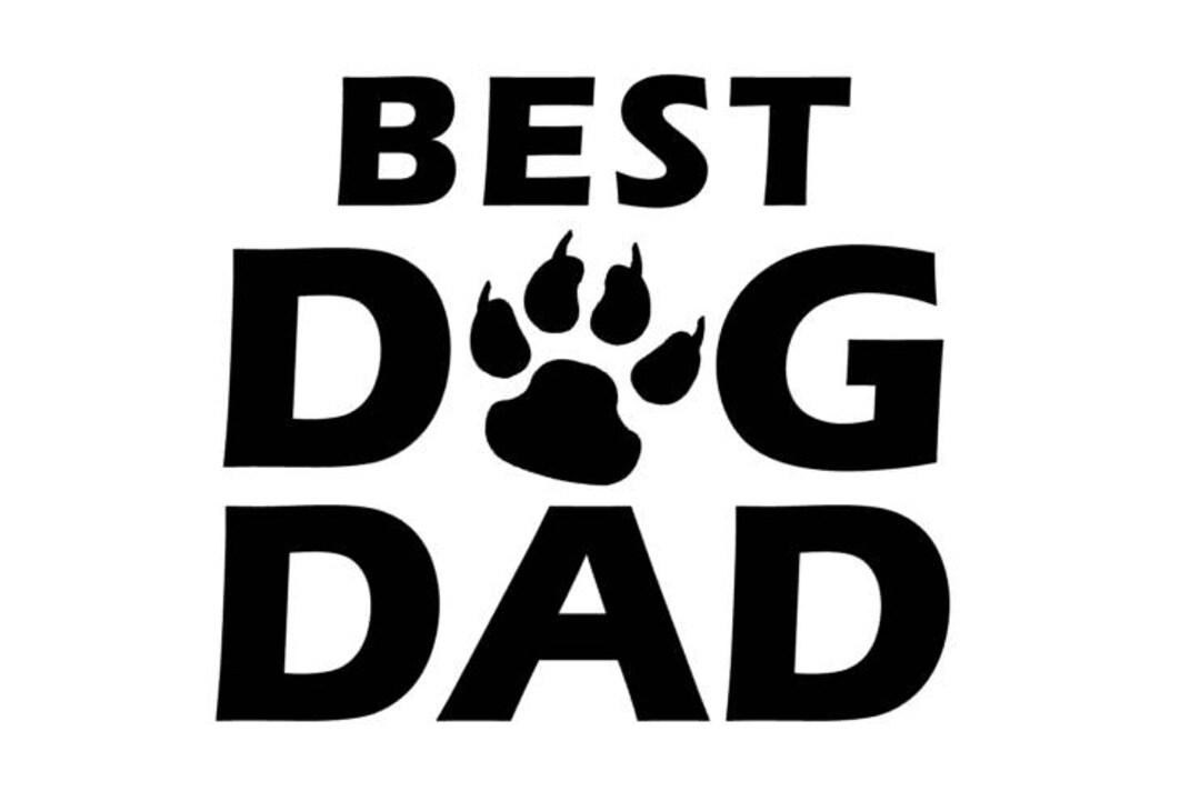 Best Dog Dad Car Decal / Sticker. Fathers Day Dog Lover - Etsy
