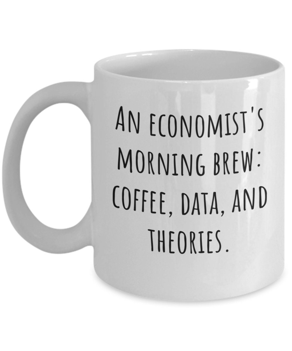 Economist Gift Idea, Funny Economic Mug - Etsy
