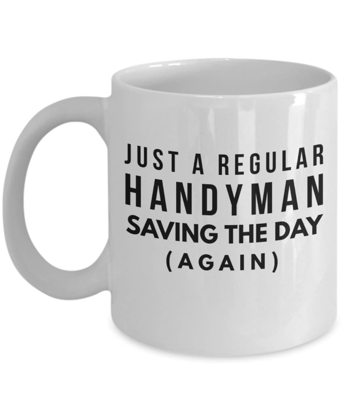 Handyman Coffee Mug, Handyman Gift Ideas, Gift for Handyman, Handyman ...