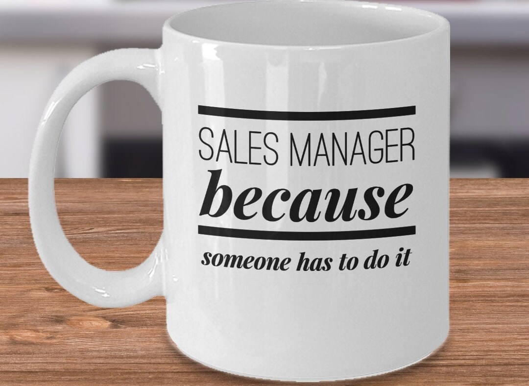 Sales Manager Gift, Sales Manager Coffee Mug, Gift for Sales Manager ...