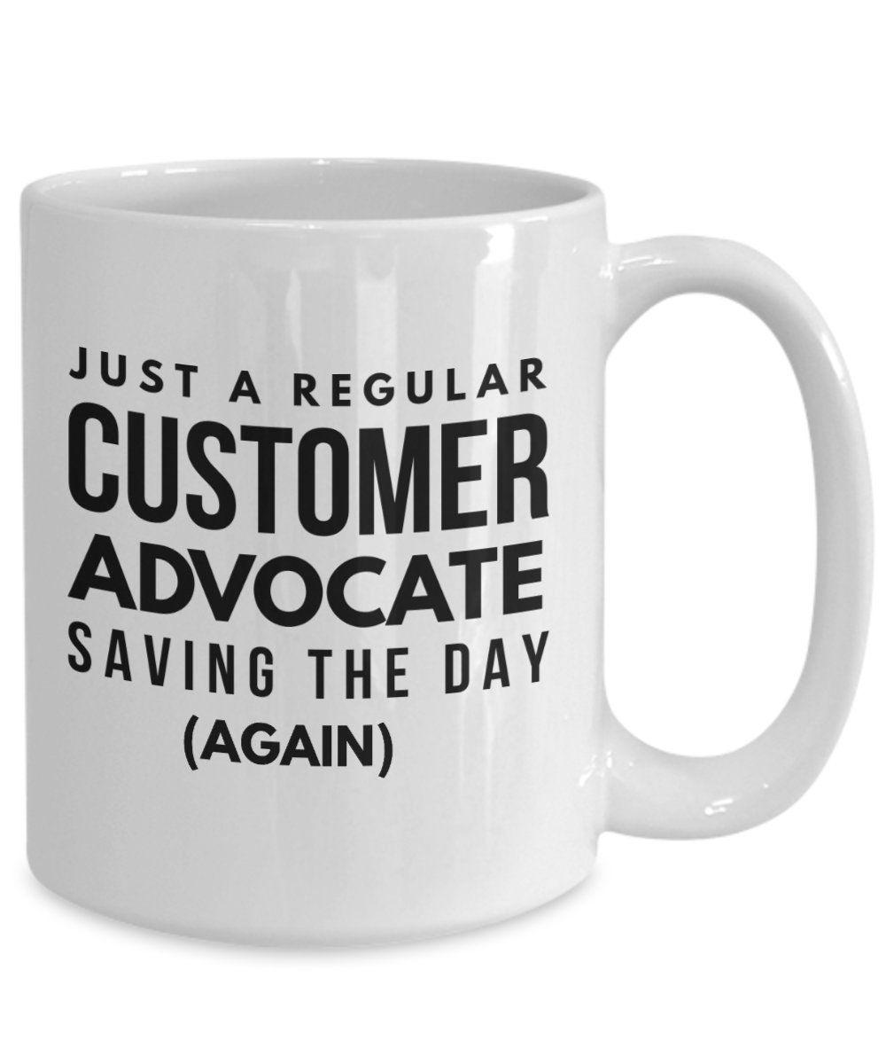Customer Advocate Coffee Mug, Customer Advocate Gift, Gift for Customer ...