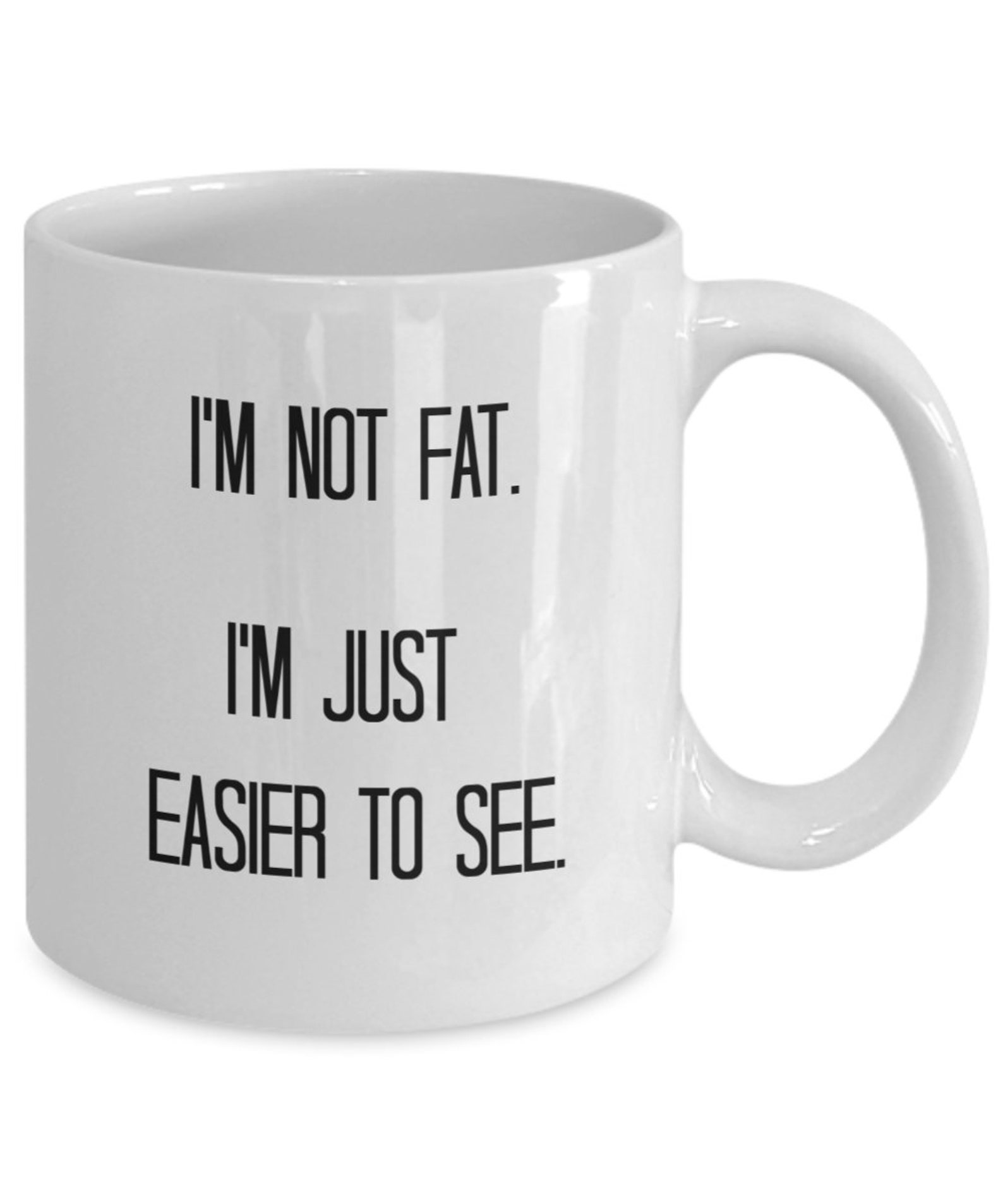 Fat People Gift Funny Fat Mug Fat Pants Offensive Mug Mean - Etsy