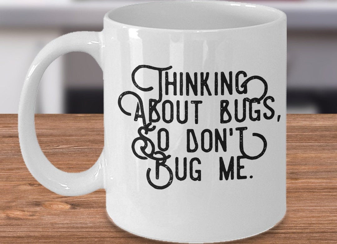 Funny Entomology Gift Funny Entomology Mug Bug Lover - Etsy