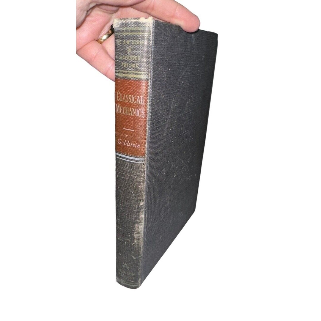 Classical Mechanics by Herbert Goldstein Ph.d. Physics of Mechanics ...