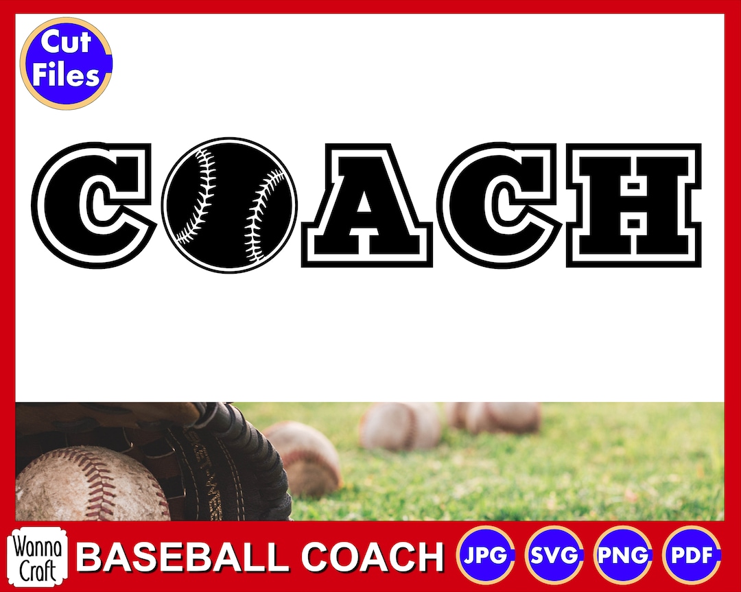 Baseball Coach. Cut File to Make a Baseball Coach Gift. Baseball Coach ...