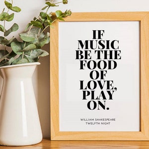 If Music Be the Food of Love Play On Shakespeare Quote - Etsy