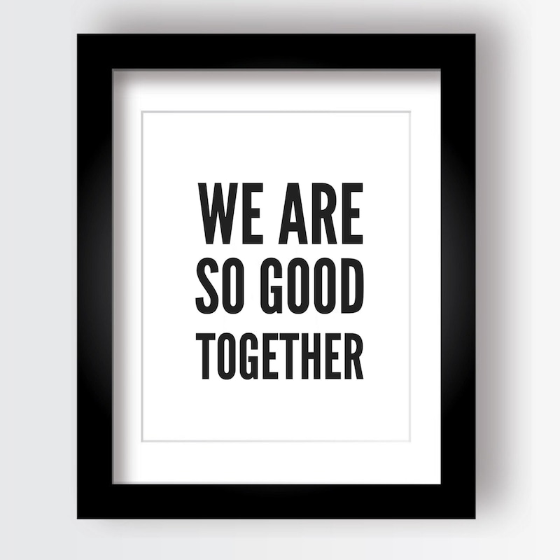 We Are so Good Together - Etsy