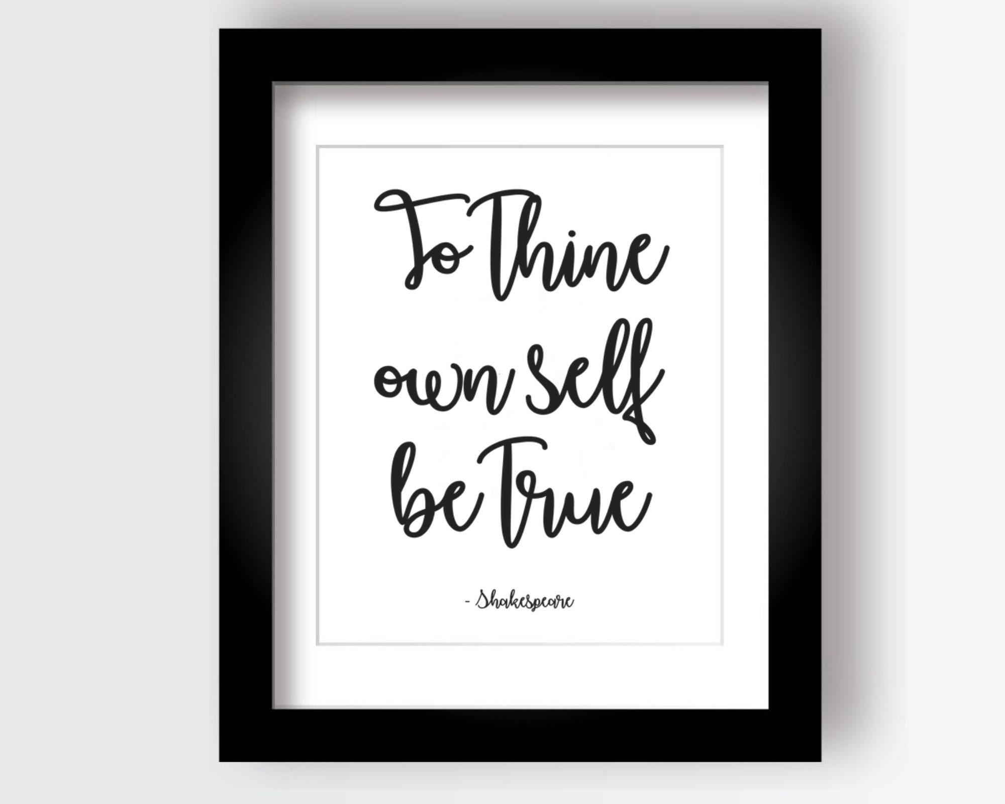 Shakespeare Quote to Thine Own Self Be True Hamlet Quote Literary Gift ...