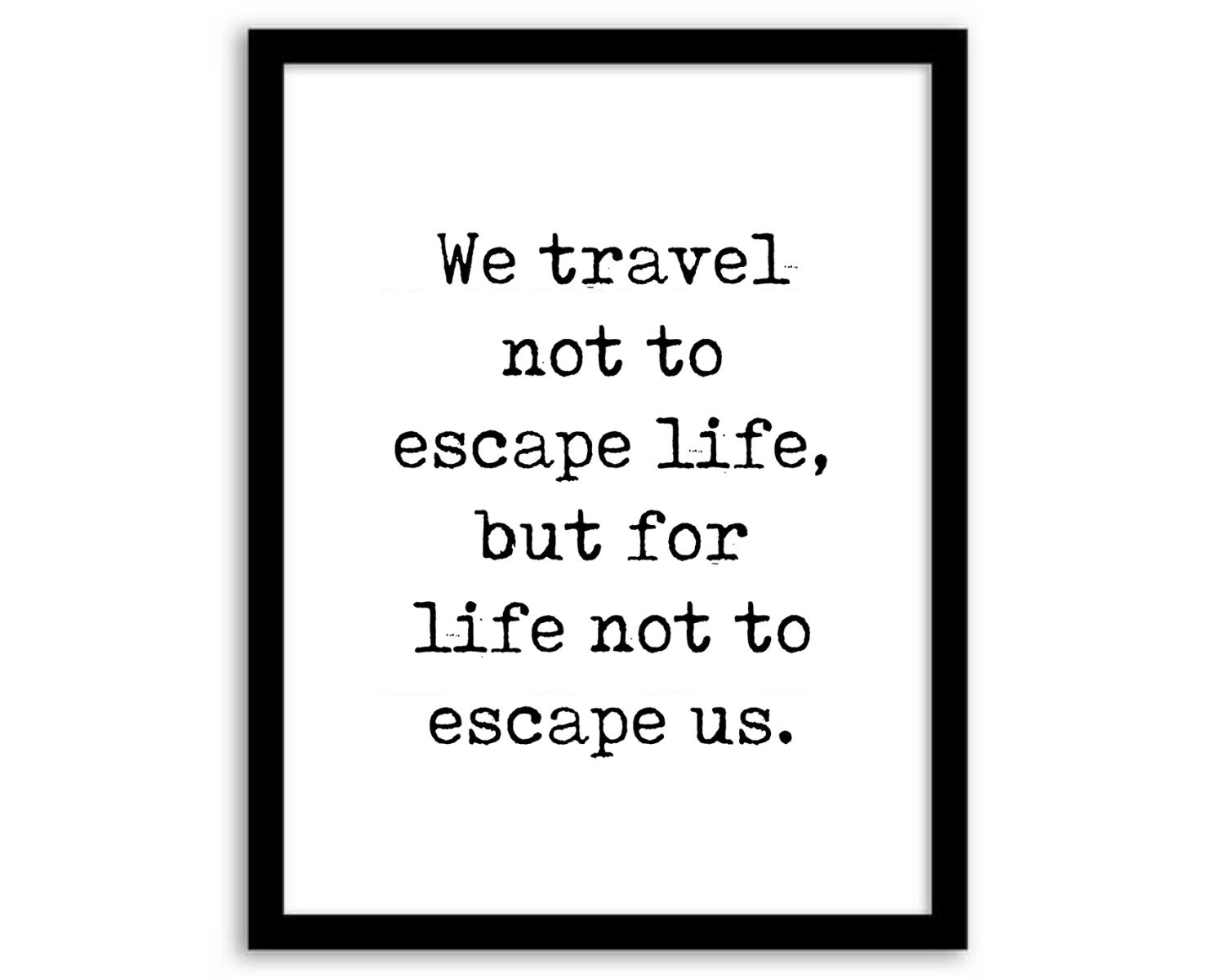 Escaping Reality Quotes