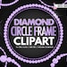 Glam Diamond Circle Frame Clipart, Diamond Design Elements, Diamond ...