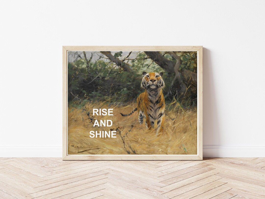 Vintage Tiger Oil Painting + Rise & Shine Text Quote | Altered Art ...