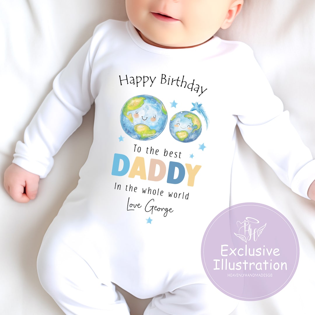 Happy Birthday Daddy Baby Outfit - Best Dad in the World Babygrow With ...