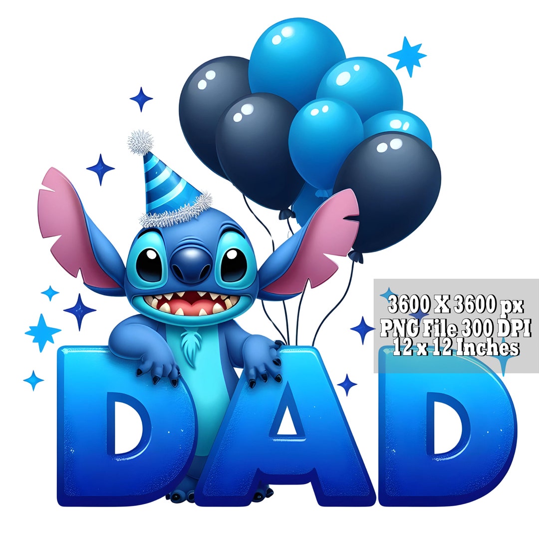 PNG Stitch Birthday Dad Design, Stitch Birthday Boy Png, Daddy Birthday ...