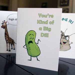 Greeting Cards You're Kind of a Big Dill - Etsy