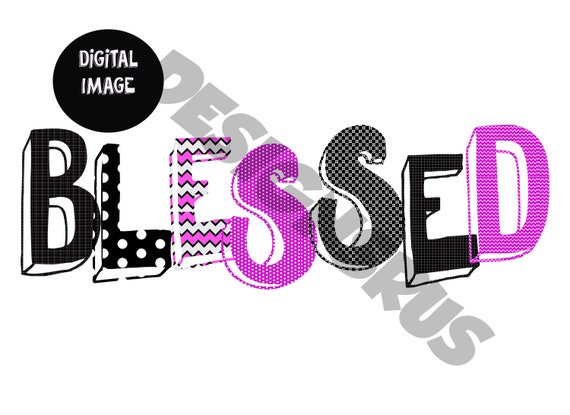 Blessed Sublimation PNG Digital Design/ Sublimation Designs | Etsy
