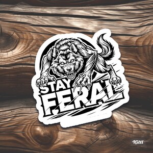 Feral and Wild Decal Set Stay Feral Stickers Anime-inspired Wild Spirit ...