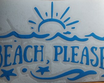 Beach Please Decal - Etsy