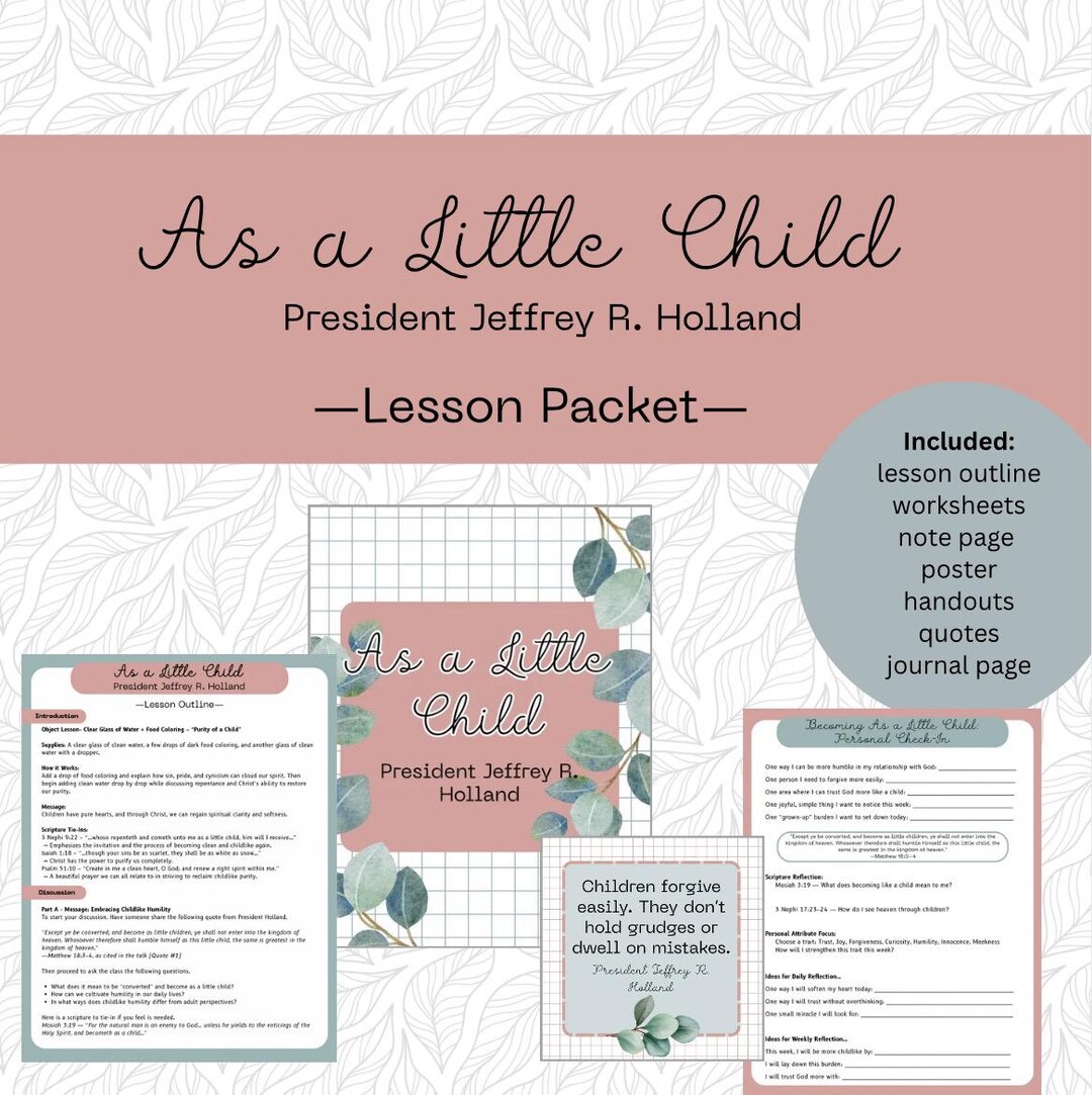 As a Little Child | Jeffrey R. Holland | LDS Relief Society Lesson ...