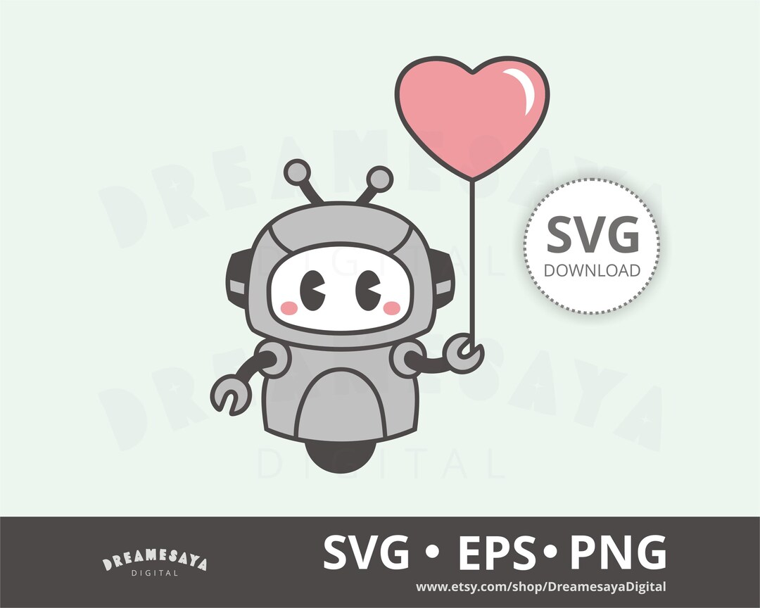 Valentine Robot SVG Kawaii Robotic With Heart Balloon Clip Art and ...