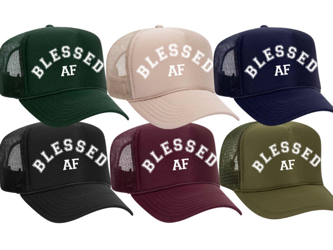 BLESSED AF Trucker Hat - Thankful Af, Thankful Trucker Hat, Cute ...