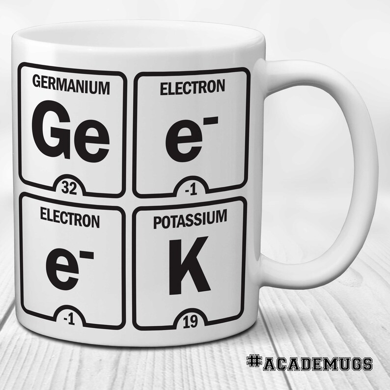 Geek: Funny Periodic Table of Elements Science Coffee Mug - Etsy