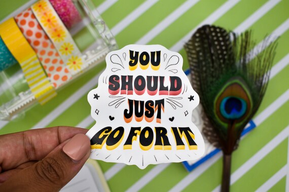 Go for It Sticker Laptop Sticker Cute Sticker Waterproof - Etsy