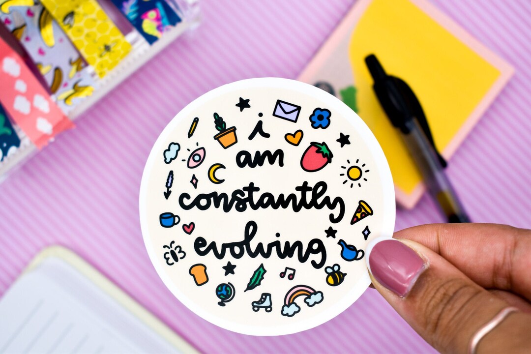 Constantly Evolving Sticker Laptop Sticker Cute Sticker Waterproof Vinyl Sticker Sticker for ...