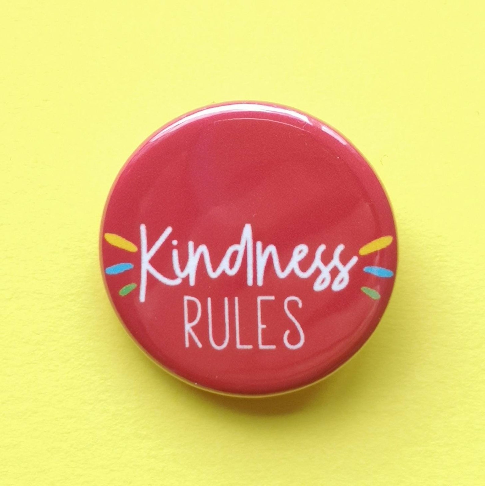Kindness Rules Kindness Quotes Pin Badge | Etsy