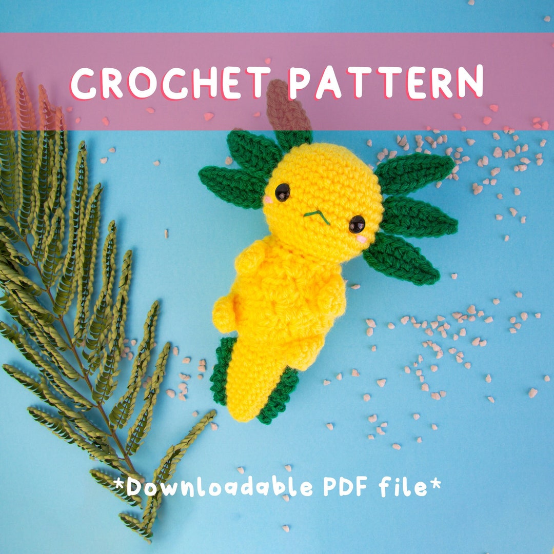 Lemon Yarn Creations | CROCHET PATTERN Pineapple Axolotl | Amigurumi ...
