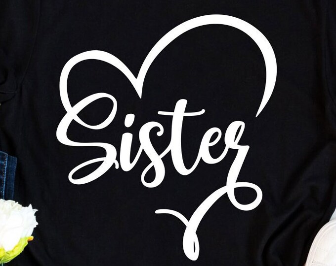 Sisters Heart SVG, Heart Svg, Sister With Heart SVG Cut Table Design ...
