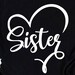 Sister Heart SVG, Sister Shirt Design Svg, Sisters Svg, Sister Love Svg ...
