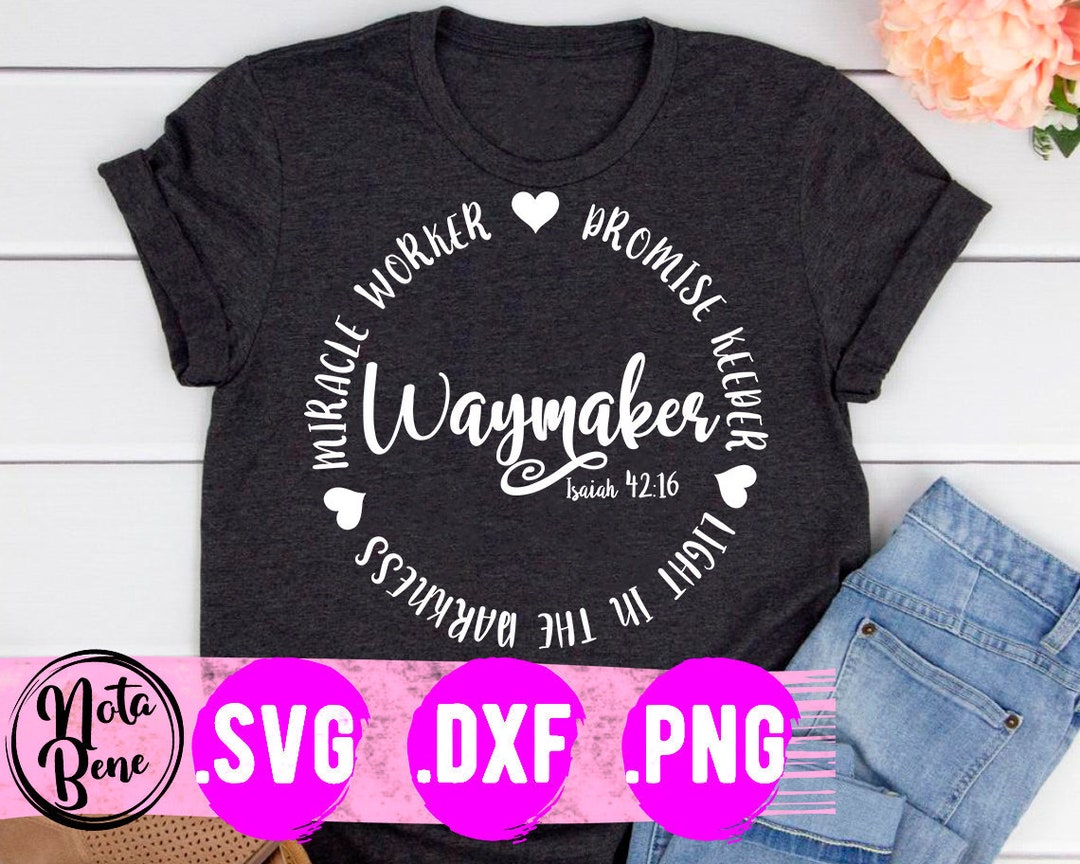 4 SVG Designs Waymaker Svg Miracle Worker SVG Promise Keeper - Etsy