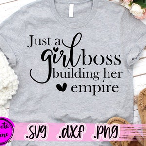 Just a Girl Boss Building Her Empire SVG Feminist Svg Mom - Etsy