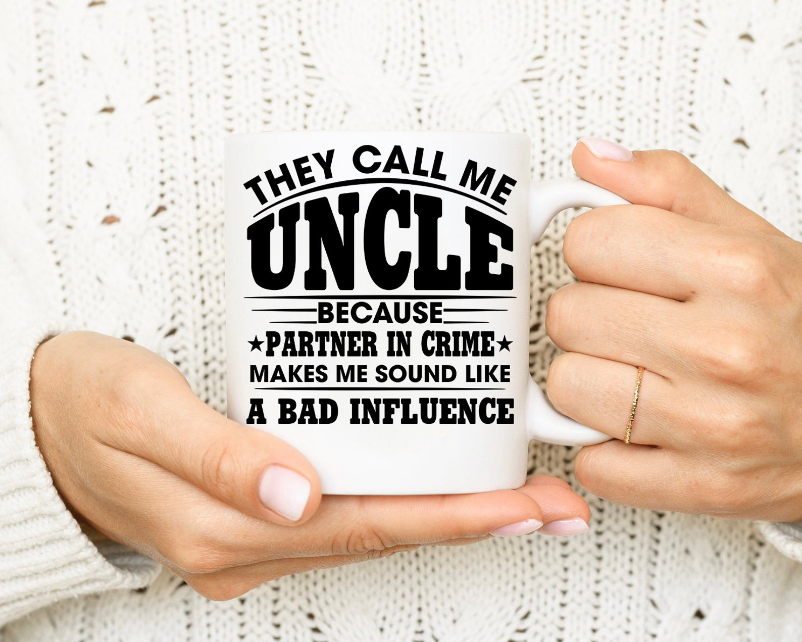 They Call Me Uncle Because Partner in Crime Sound Like A Bad Influence ...