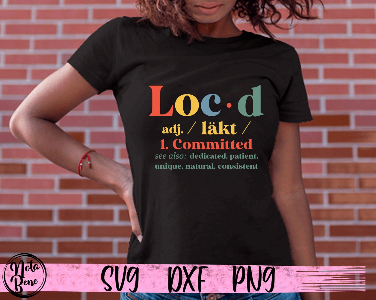 Loc'd Definition SVG Locs Style Svg Loc D for Queens - Etsy