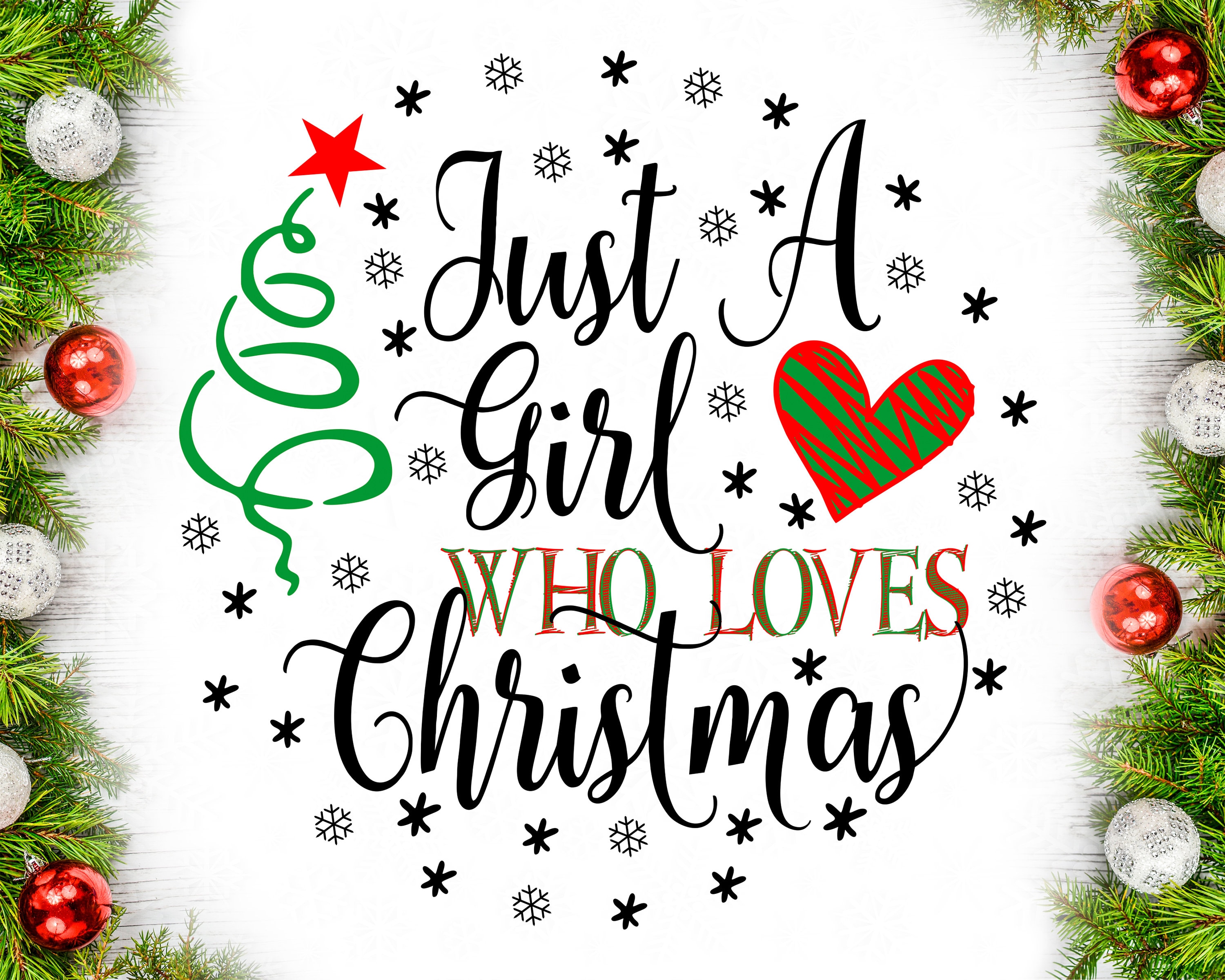 Just a Girl Who Loves Christmas SVG Cutting File Christmas - Etsy