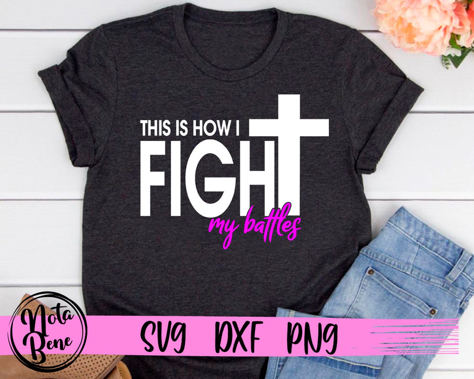 This Is How I Fight My Battles SVG PNG Faith Svg God Svg | Etsy
