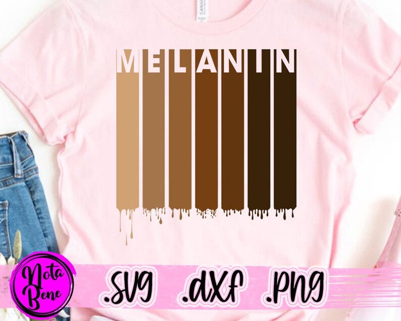 Melanin SVG Melanin Paint Drip Svg Color Shades Svg Love - Etsy