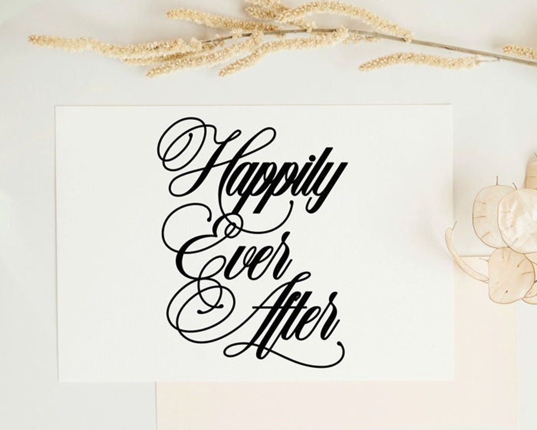 Happily Ever After SVG Welcome Sign Svg Wedding Party Svg - Etsy