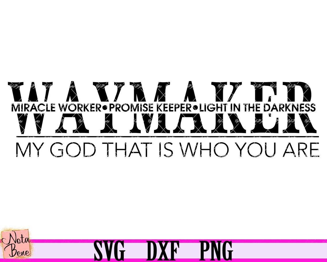 Waymaker SVG Cut File Miracle Worker SVG Promise Keeper - Etsy