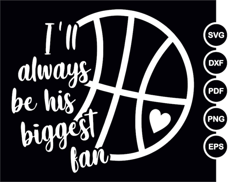 I'll Always Be His Biggest Fan SVG Basketball Cut File | Etsy