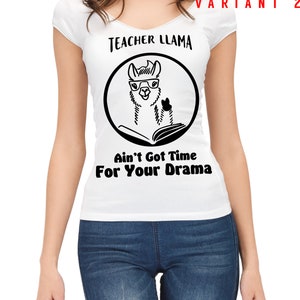 Teacher Llama Ain't Got Time for Your Drama SVG Drama Llama Cut File ...