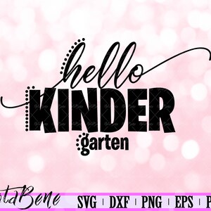 Hello Kindergarten SVG Back to School SVG Clipart First Day of | Etsy