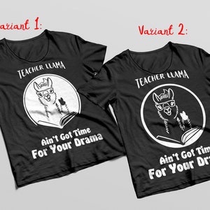Teacher Llama Ain't Got Time for Your Drama SVG Drama Llama Cut File ...