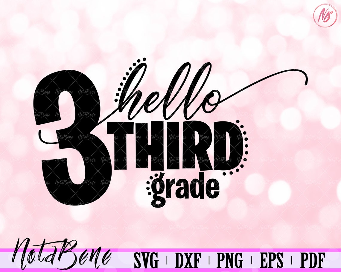 Hello THIRD Grade SVG 3rd Grade Cricut Third Grade Clipart | Etsy
